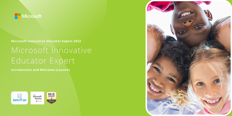 Microsoft Innovative Educator Expert - turn IT on