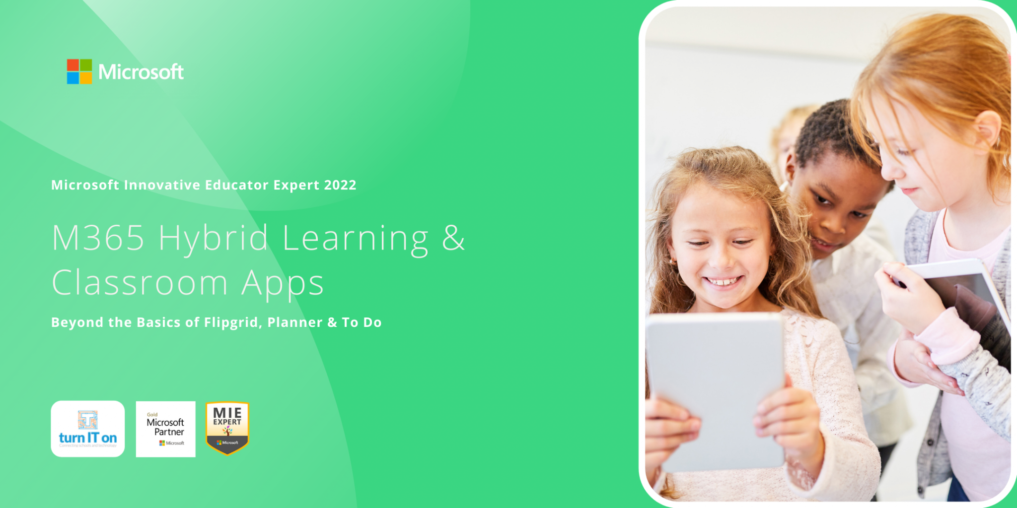 Microsoft Innovative Educator Expert - turn IT on